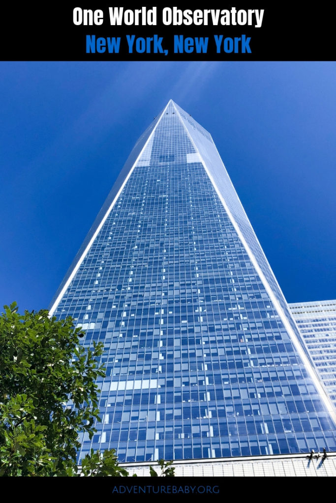 One World Observatory, New York - Adventure, baby!